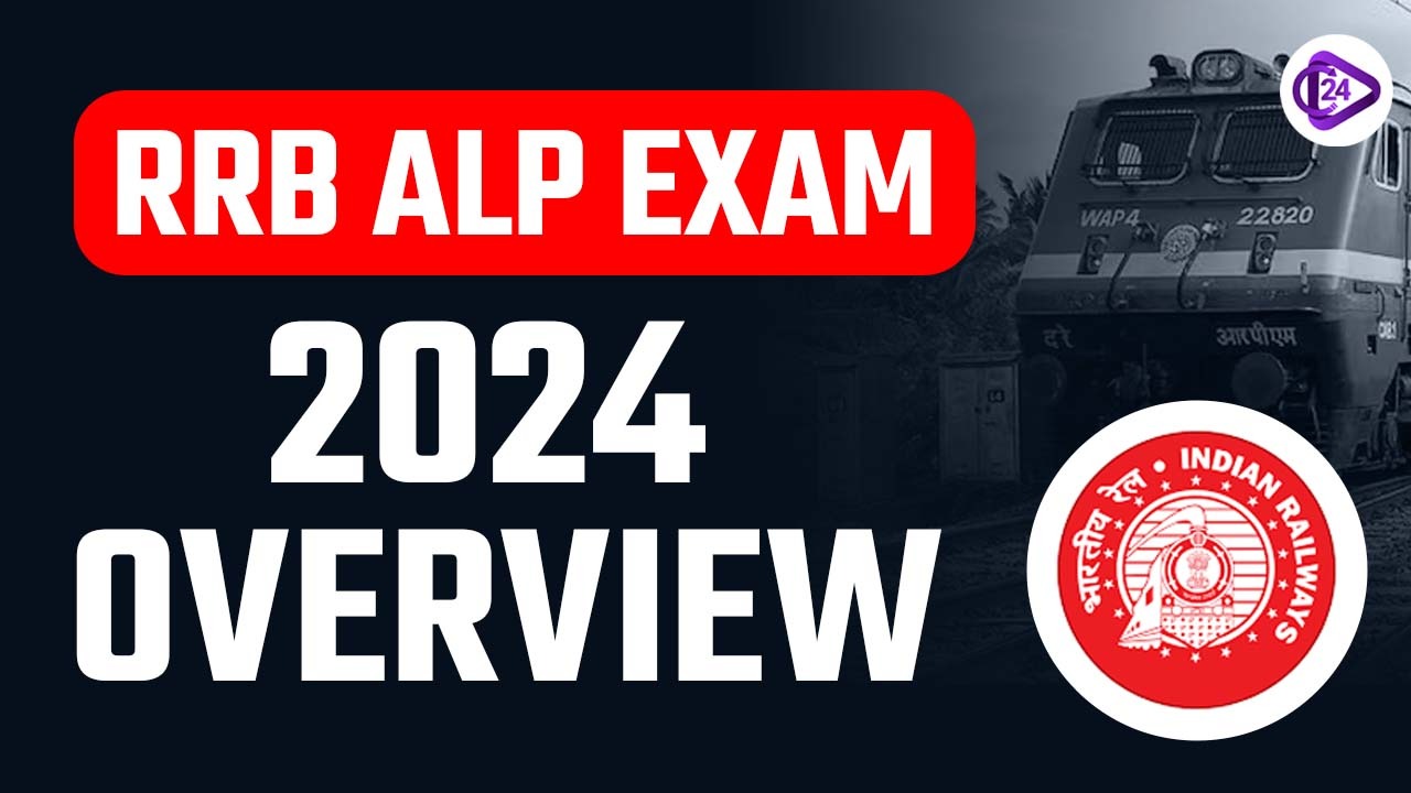RRB ALP 2024 Recruitment: CBT-2 Updates, Exam Date & Eligibility