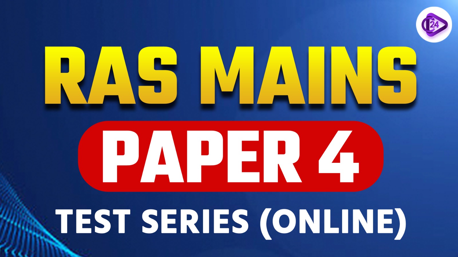 Class24: RAS Mains Paper 4 Test Series (Online)