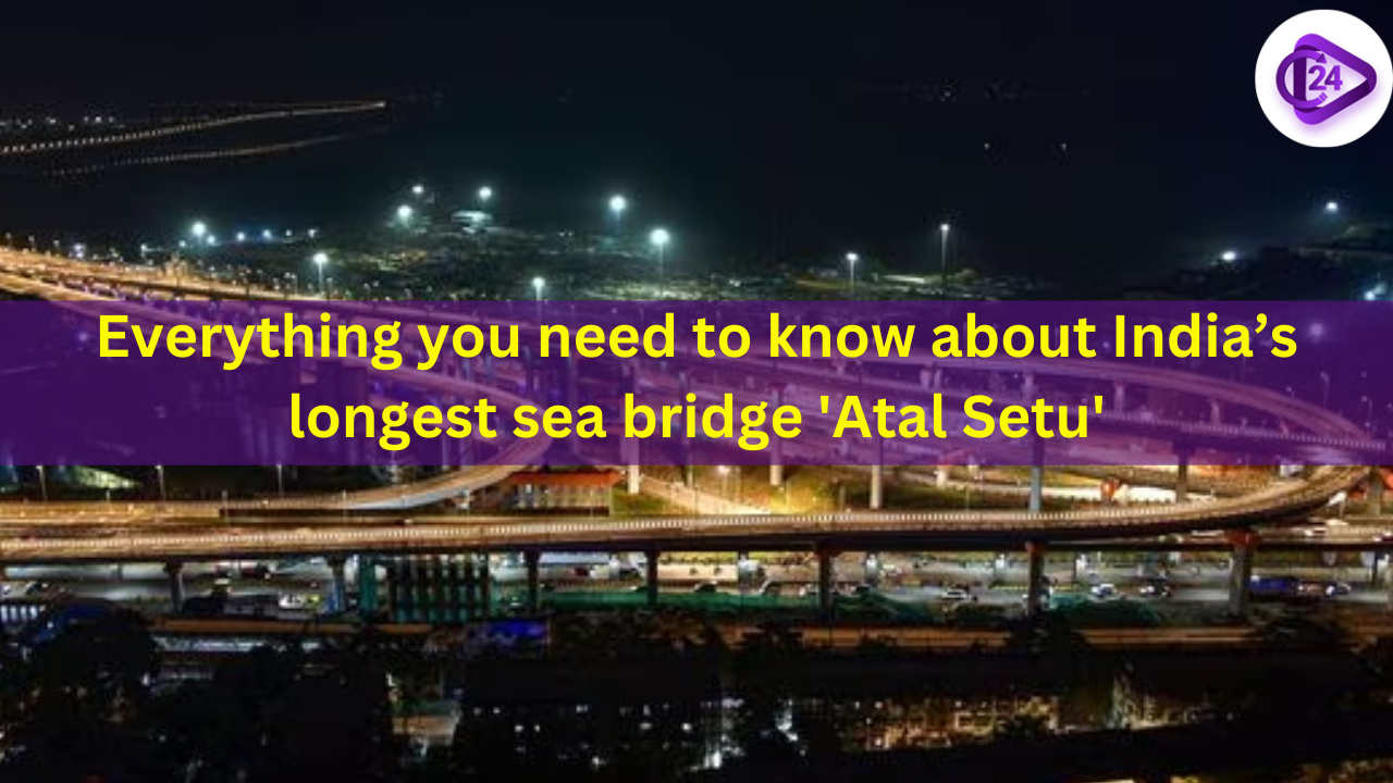 Everything you need to know about India’s longest sea bridge 'Atal Setu'