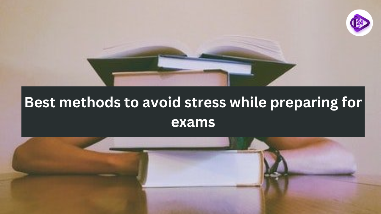 Best methods to avoid stress while preparing for exams