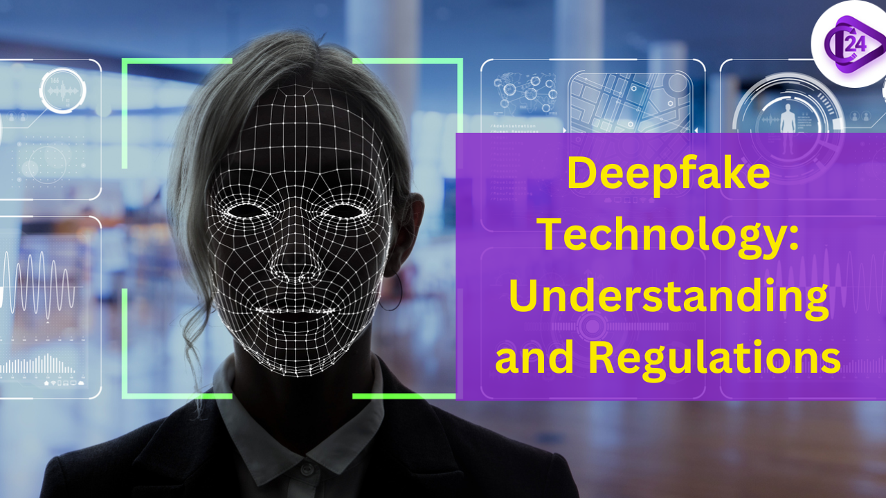 Deepfake Technology: Understanding and Regulations