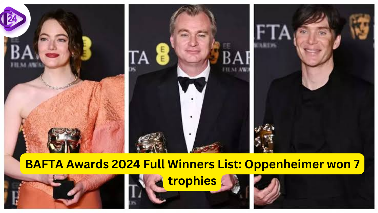 BAFTA Awards 2024 Full Winners List: Oppenheimer won 7 trophies